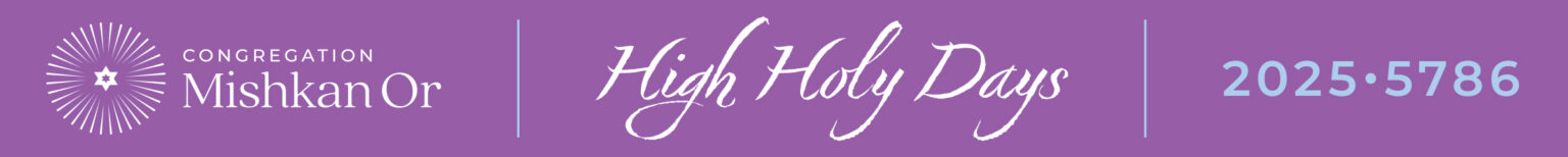 High Holy Days | Congregation Mishkan Or - Reform Temple in Beachwood, OH